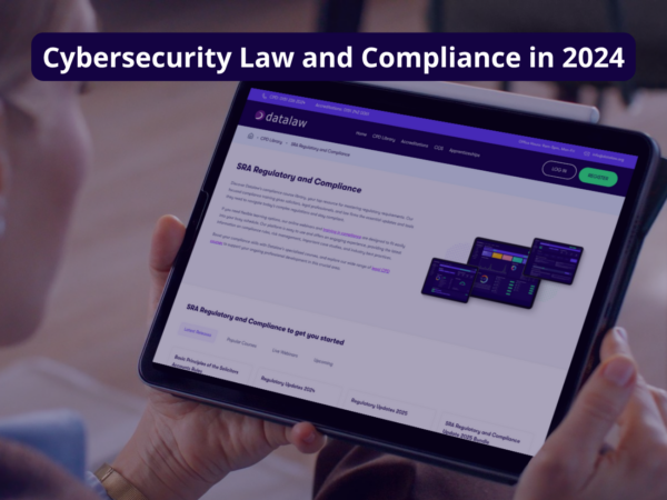 Cybersecurity Law and Compliance in 2024 - Datalaw